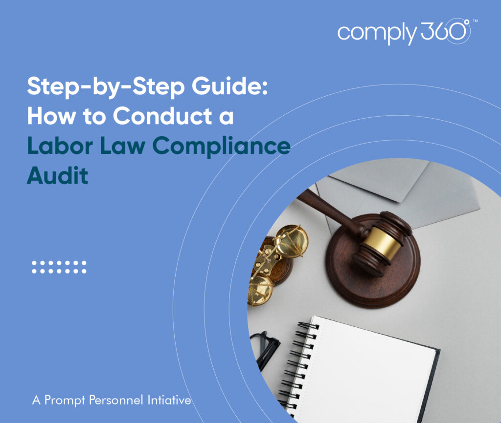 Step-by-Step Guide: How To Conduct A Labour Law Compliance Audit ...