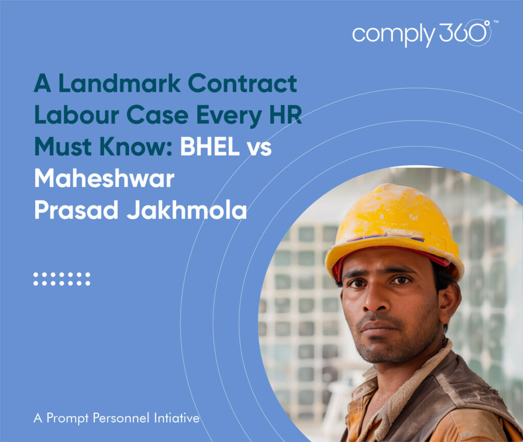 A Landmark Contract Labour Case Every HR Must Know: BHEL Vs Maheshwar ...